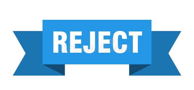 Reject ribbon. stock vector. Illustration of sign, vector - 153822067