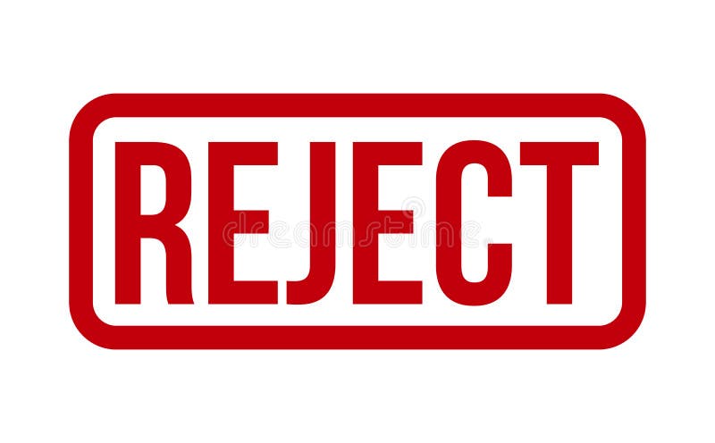 Reject Rubber Stamp. Red Reject Rubber Grunge Stamp Seal Vector ...