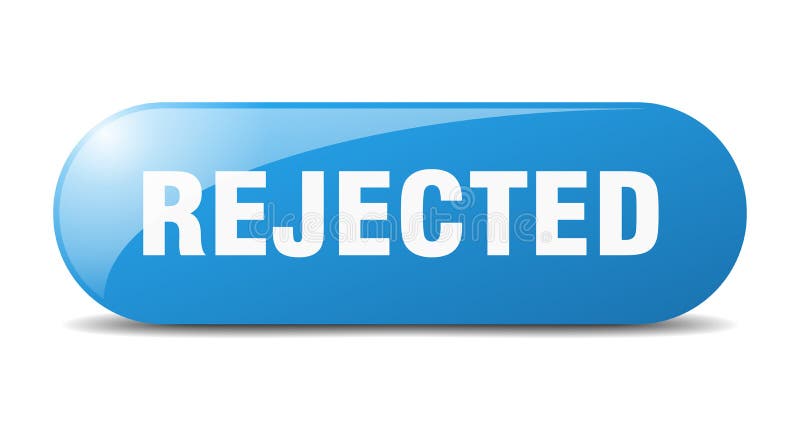 Rejected Button. Rejected Sign. Key. Push Button Stock Vector ...