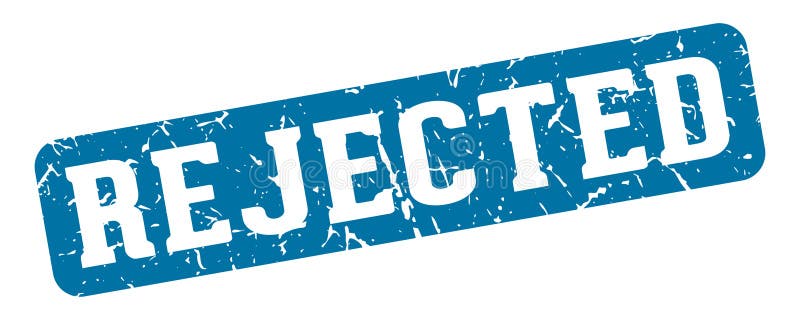 Rejected Rectangular Sign. Rejected Stamp Stock Vector - Illustration ...