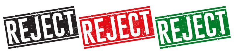 Rejected Rubber Stamp Around Grunje on White Background. Rejected Sign ...