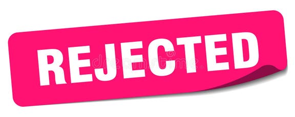 Rejected Sticker. Rejected Label Stock Vector - Illustration of white ...