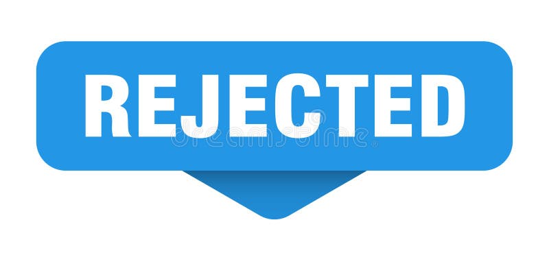 Rejected Sticker. Rejected Sign on Transparent Background Stock Vector ...