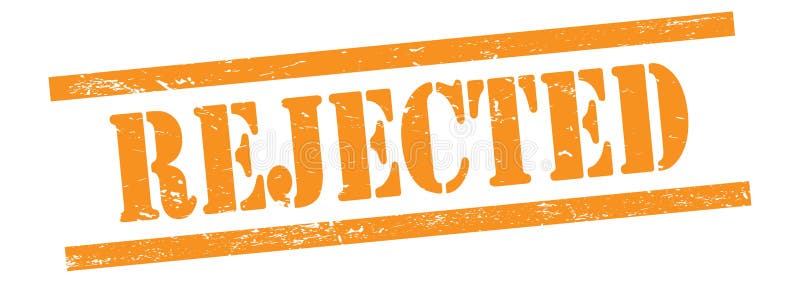 REJECTED Text on Orange Grungy Lines Stamp Stock Illustration ...