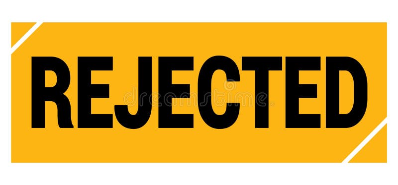 REJECTED Text on Yellow-black Grungy Stamp Sign Stock Illustration ...