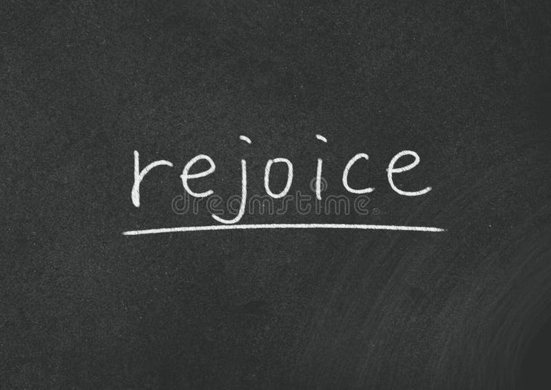 Rejoice stock image. Image of word, abstract, blackboard - 166338811