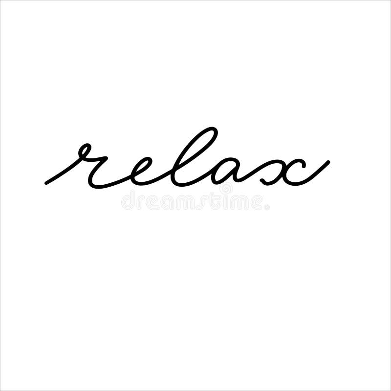 Relax Hand Calligraphy Vector Typography Illustration for Poster Print ...