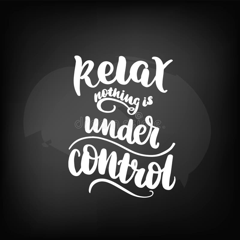Relax Nothing Under Control Shirt Quote Lettering Stock Illustration ...