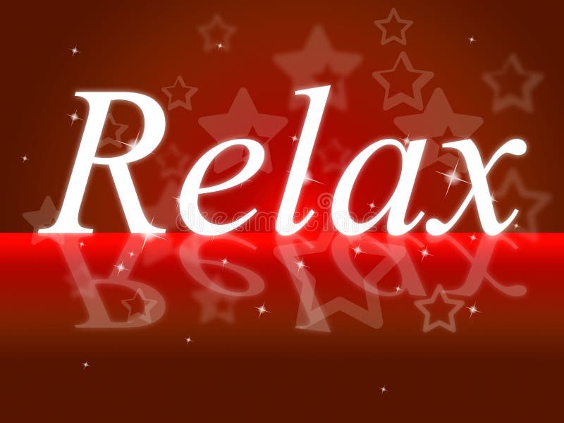 Relaxing Relax Means Rest Tranquil and Break Stock Illustration ...