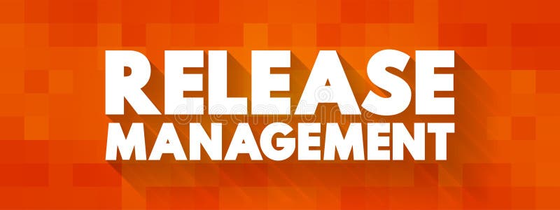 Release Management - Process of Managing, Planning, Scheduling and ...