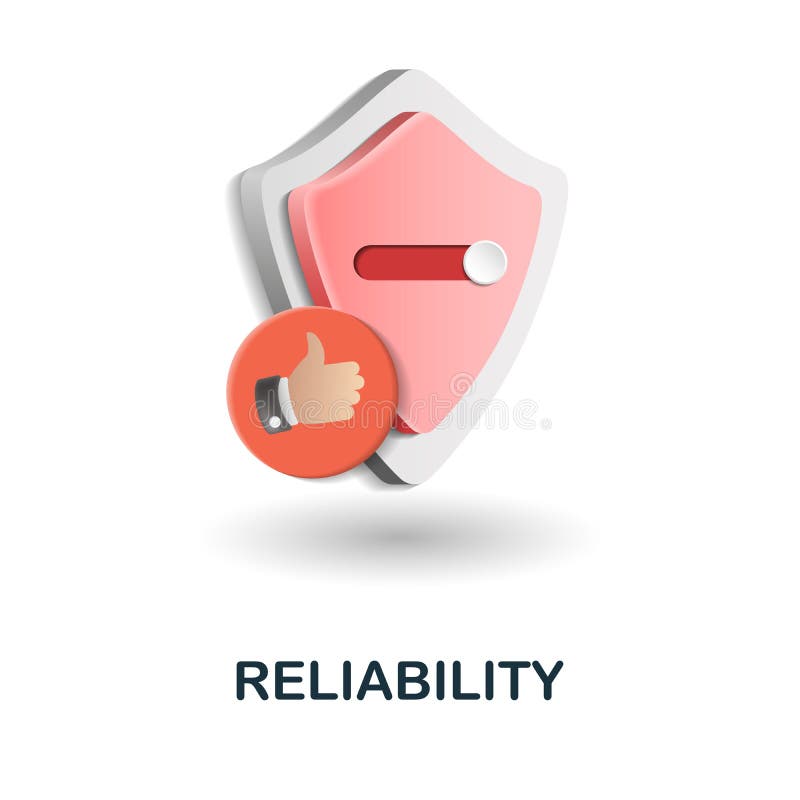 Reliability Icon. 3d Illustration from Customer Support Collection ...