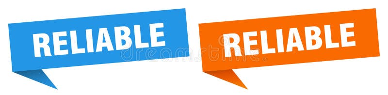 Reliable Banner. Reliable Speech Bubble Label Set Stock Vector ...