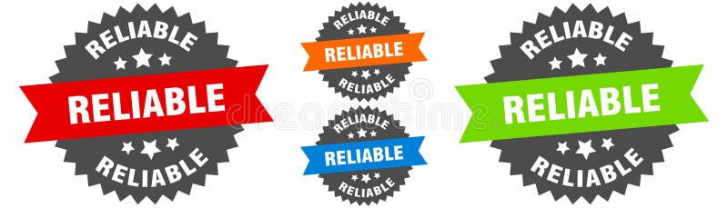 Reliable Sign. Rounded Isolated Button. White Sticker Stock Vector ...