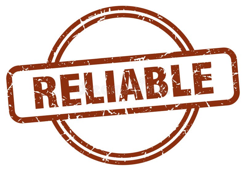 Reliable Stamp. Reliable Round Vintage Grunge Label Stock Vector ...