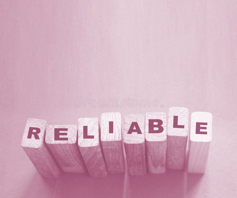 Reliable Word on a Wooden Blocks. Trust Worthy Conept Stock ...