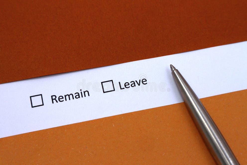 Remain or Leave choice stock photo. Image of remain - 153006048