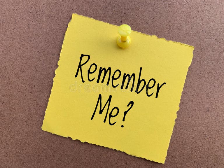 Remember Me Text on Yellow Sticky Note. Conceptual. Stock Photo - Image ...