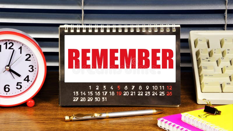 Remember. Text Label in the Planning Calendar Stock Image - Image of ...
