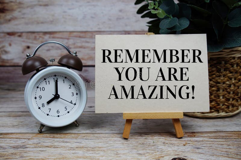 Remember - You are Amazing! Motivational and Inspirational Quotes Stock ...