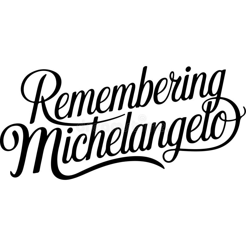 Remembering Michelangelo Stock Illustrations – 2 Remembering ...