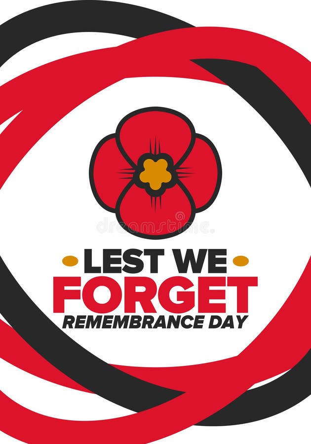 Remembrance Day. Lest we Forget. Remembrance Poppy. Poppy Day. Memorial ...