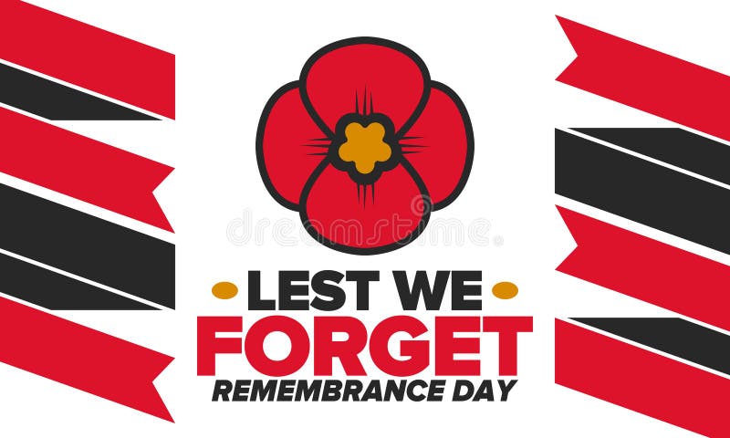 Remembrance Day. Lest we Forget. Remembrance Poppy. Poppy Day. Memorial ...