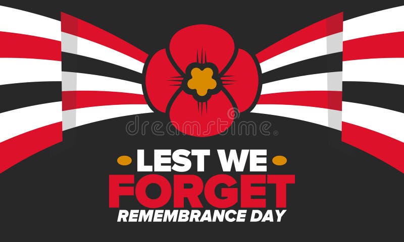 Remembrance Day. Lest we Forget. Remembrance Poppy. Poppy Day. Memorial ...