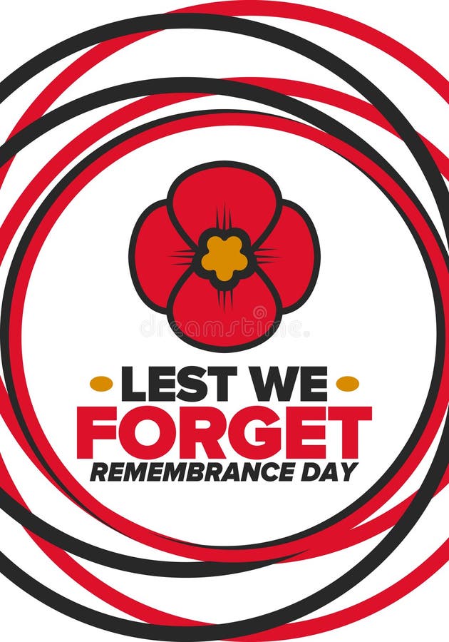 Remembrance Day. Lest we Forget. Remembrance Poppy. Poppy Day. Memorial ...