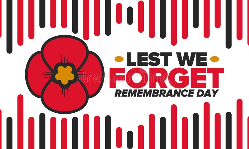 Remembrance Day. Lest we Forget. Remembrance Poppy. Poppy Day. Memorial ...