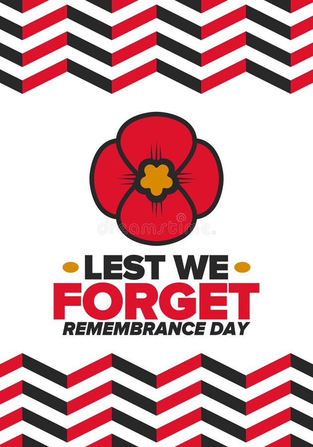 Remembrance Day. Lest we Forget. Remembrance Poppy. Poppy Day. Memorial ...