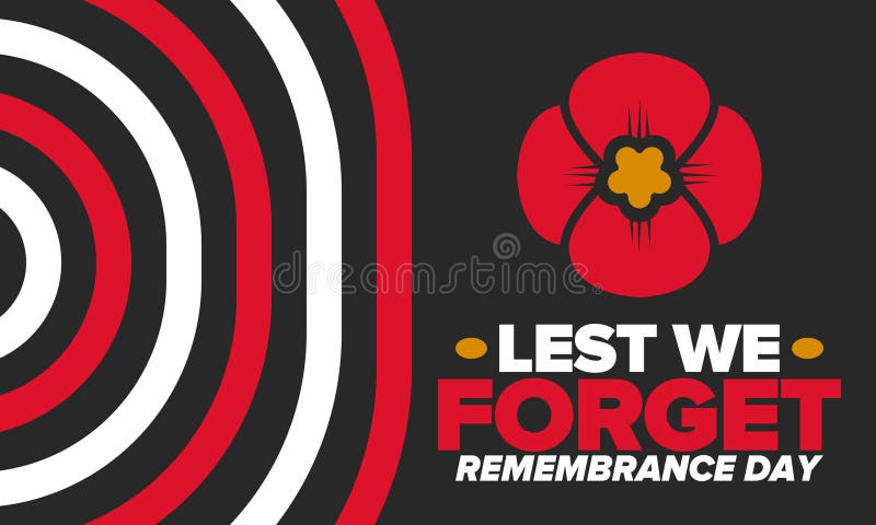 Remembrance Day. Lest we Forget. Remembrance Poppy. Poppy Day. Memorial ...