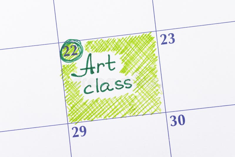 Reminder Art Class in Calendar Stock Photo - Image of organizer, green ...