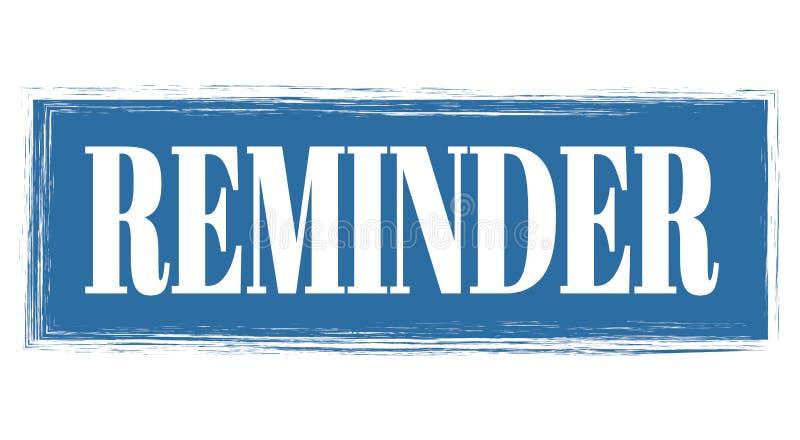 REMINDER Blue Rectangle Stamp Stock Illustration - Illustration of sign ...