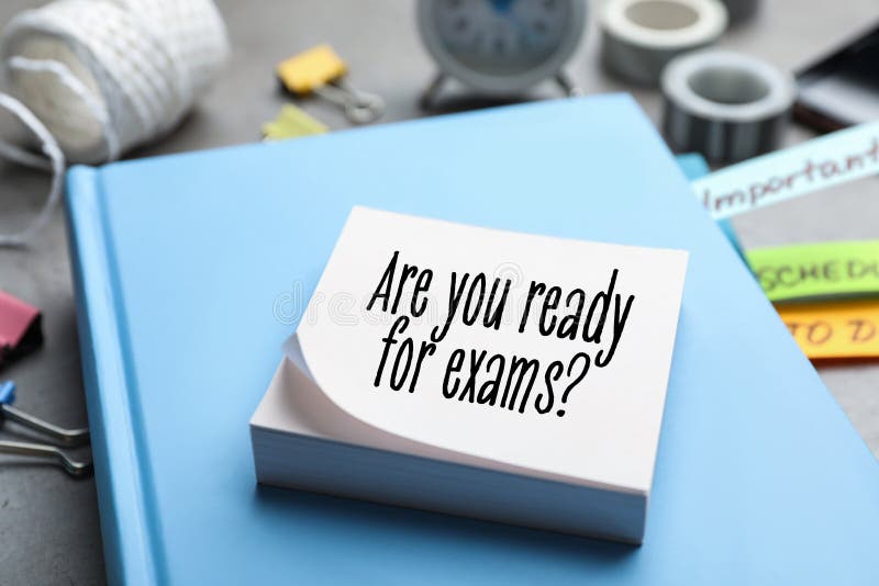 Reminder Note with Phrase are YOU READY for EXAMS and Stationery on ...