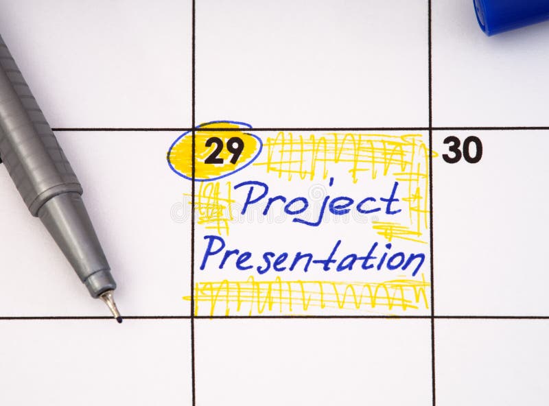 Reminder Project Presentation in Calendar with a Blue Pen Stock Image ...