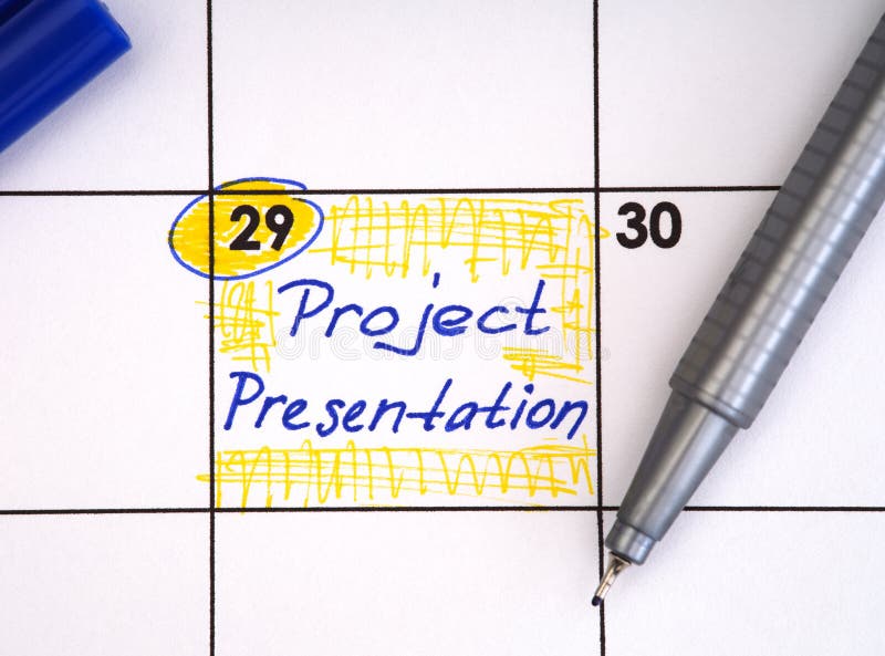 Reminder Project Presentation in the Calendar with a Blue Pen Stock ...