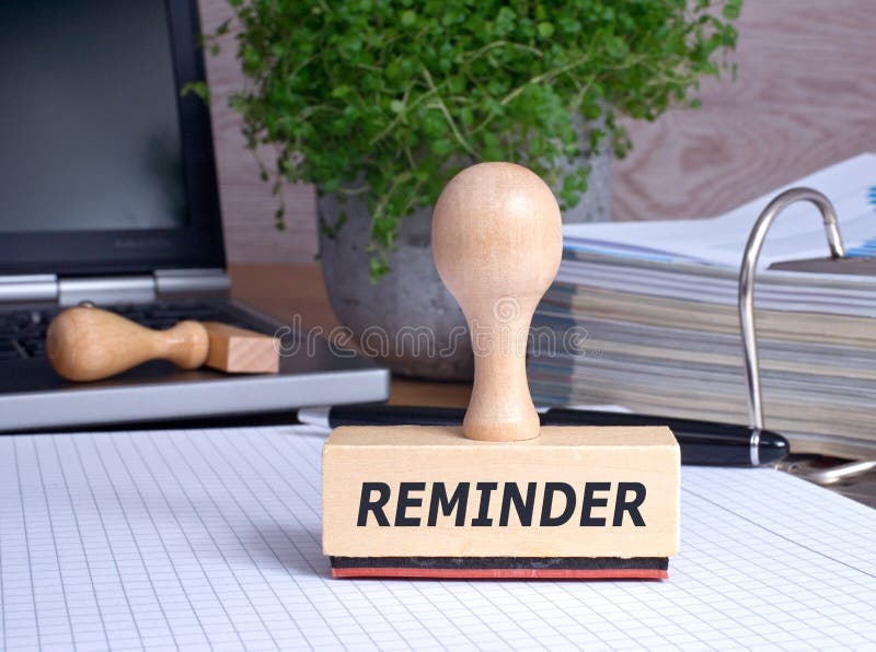 Reminder Stamp in the Office Stock Image - Image of important, binder ...