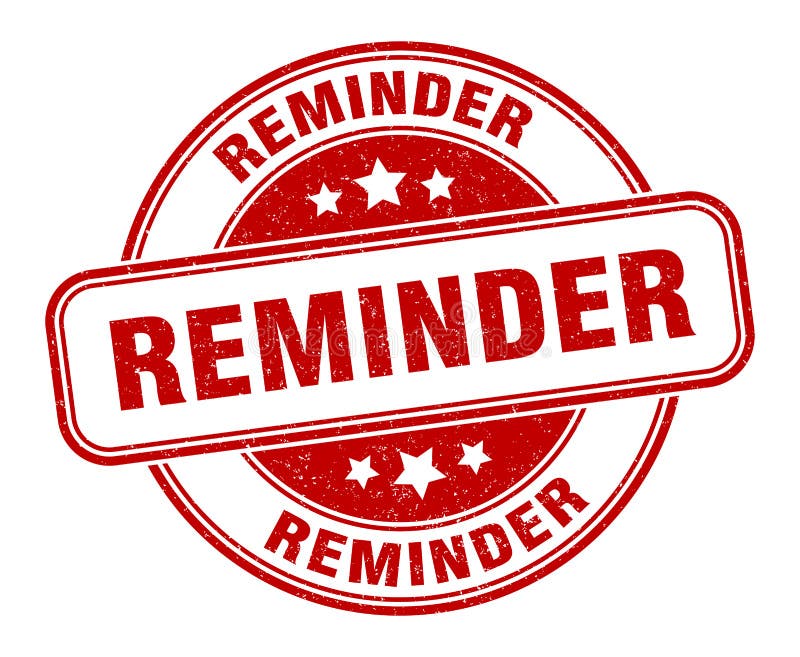 Reminder Stamp. Reminder Round Grunge Sign Stock Vector - Illustration ...