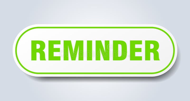 Reminder sticker. stock vector. Illustration of sign - 153273473