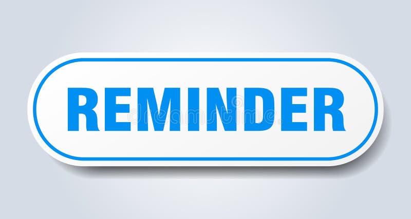 Reminder sticker. stock vector. Illustration of sign - 153273473