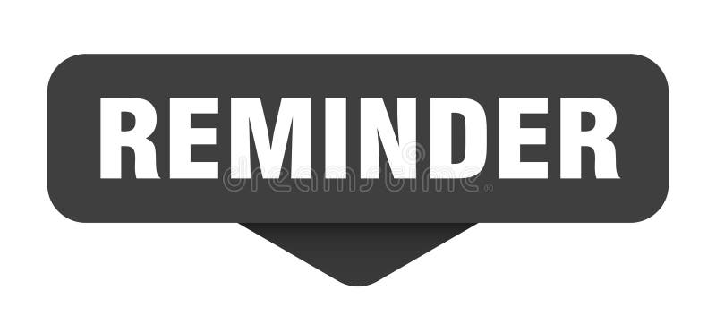 Reminder sticker. stock vector. Illustration of reminder - 158771834