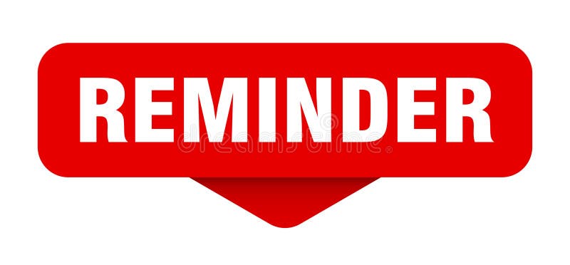 Reminder Sticker. Reminder Sign on Transparent Background Stock Vector ...