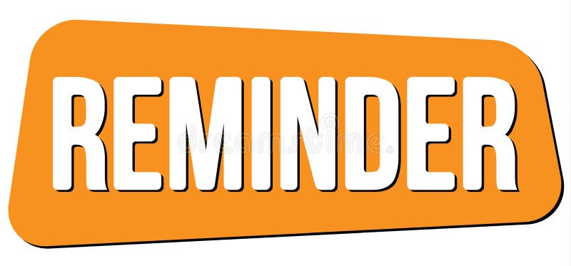 REMINDER Text on Orange Trapeze Stamp Sign Stock Illustration ...