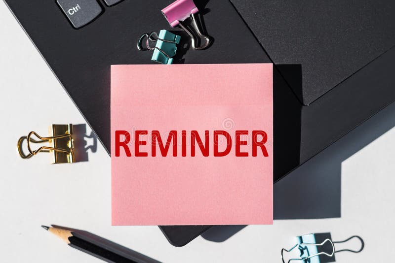 The Reminder is Written on a Paper Sticker on Your Laptop Keyboard ...