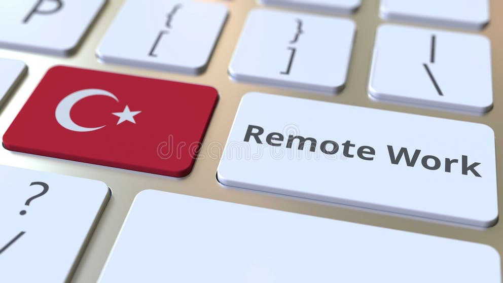 Remote Work Text and Flag of Turkey on the Computer Keyboard ...