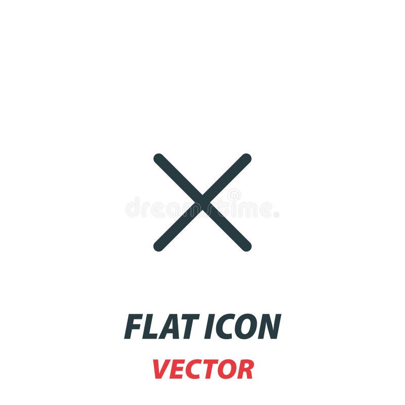 Remove Delete X Icon in a Flat Style. Vector Illustration Pictogram on ...