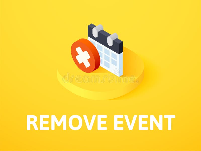 Remove Event Isometric Icon, Isolated on Color Background Stock Vector ...