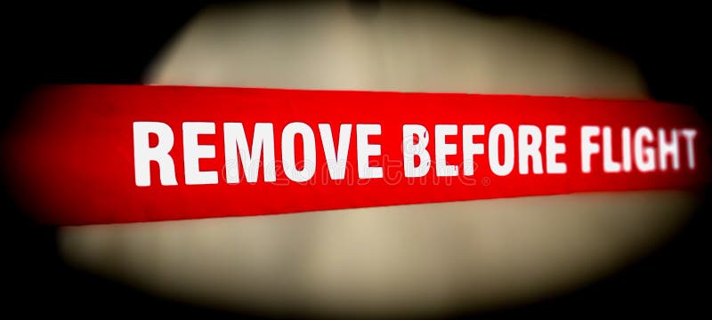 Remove before Flight stock photo. Image of font, streamer - 243506358