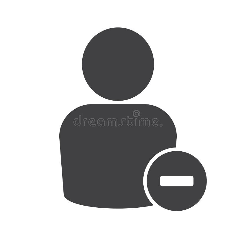Remove a User, Remove a Person Vector Icon Stock Vector - Illustration ...