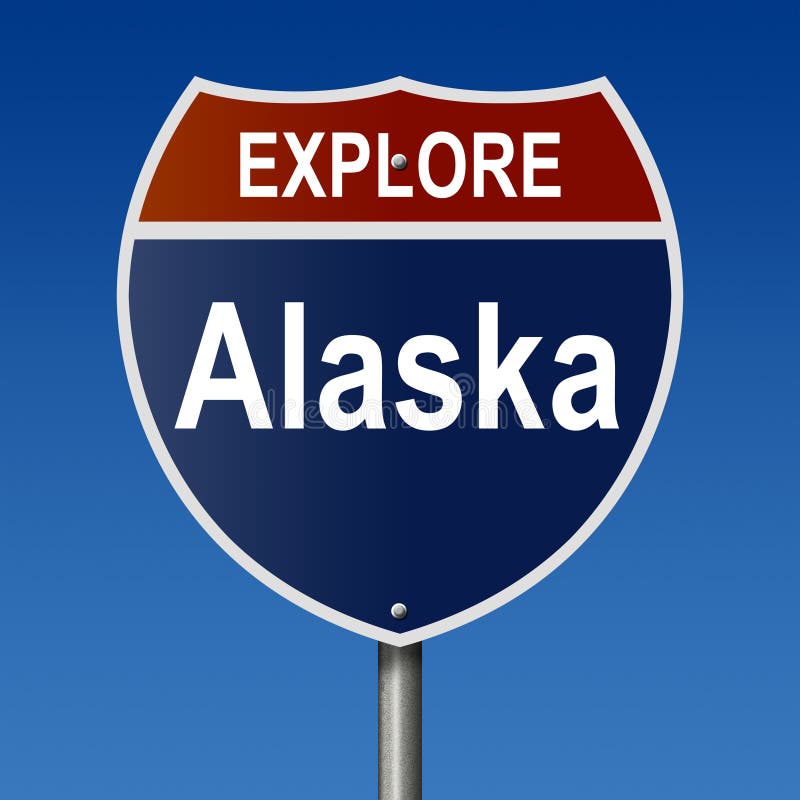 Explore Alaska Highway Sign Stock Illustration - Illustration of ...